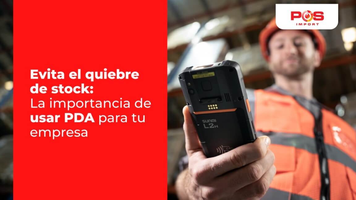 Evita el quiebre de stock: La importancia de usar PDA para tu negocio y ...