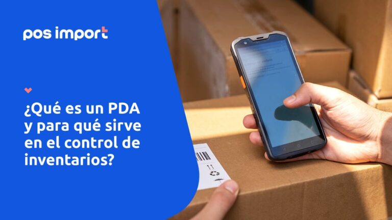¿Qué es un PDA y para qué sirve en el control de inventarios? - Pos Import