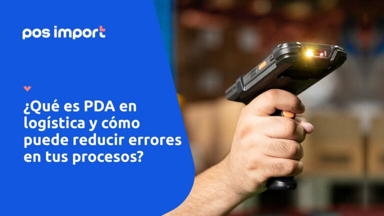 Qué es PDA en logística y cómo puede reducir errores en tus procesos ...